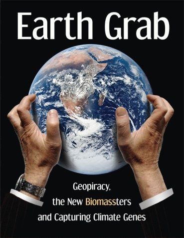 Earth Grab: Geoengineering, biomass and climate-ready crops | ETC Group